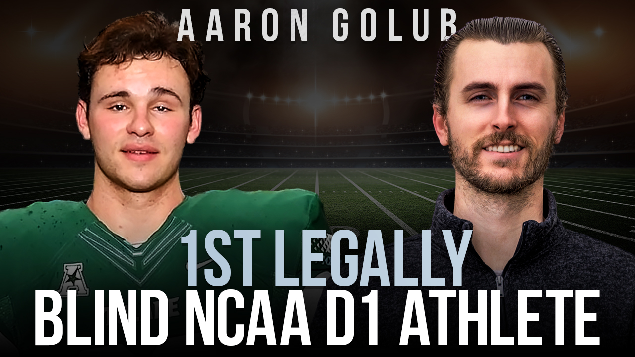 Aaron Golub (First Legally Blind NCAA D-1 Athlete)