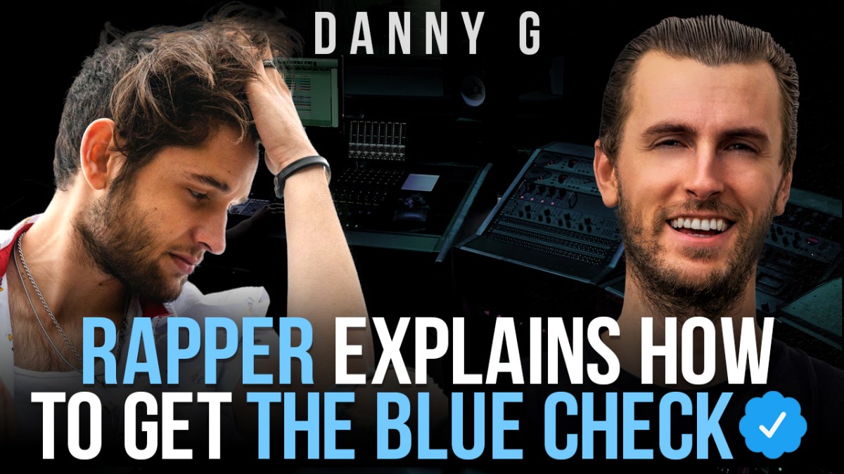 Danny G (How to Get the Blue Check Mark)