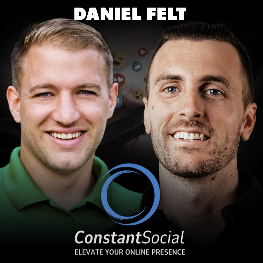 Daniel Felt (Constant Social)